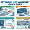 Keyboard Not Working? 7 Quick Fixes That Actually Work Fast (2026 Guide ...